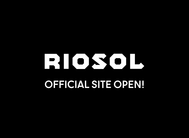 アウトドアブランド RIOSOL（リオソル） DEBUT！